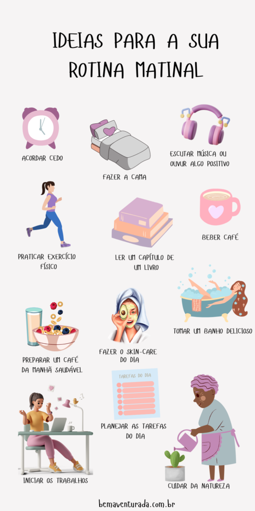 Hábitos para uma Rotina Matinal Produtiva - Bem aventurada