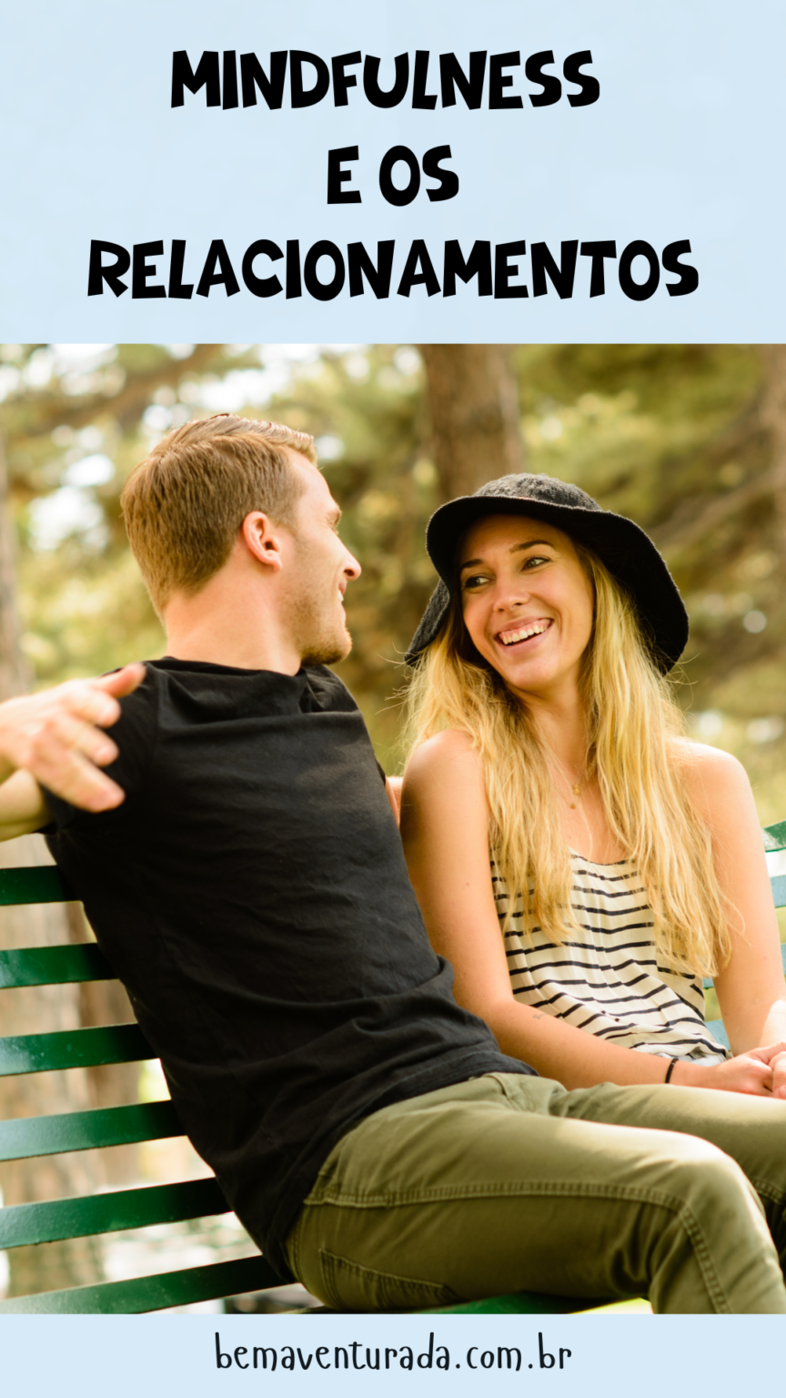 Mindfulness como estilo de vida - Bem aventurada