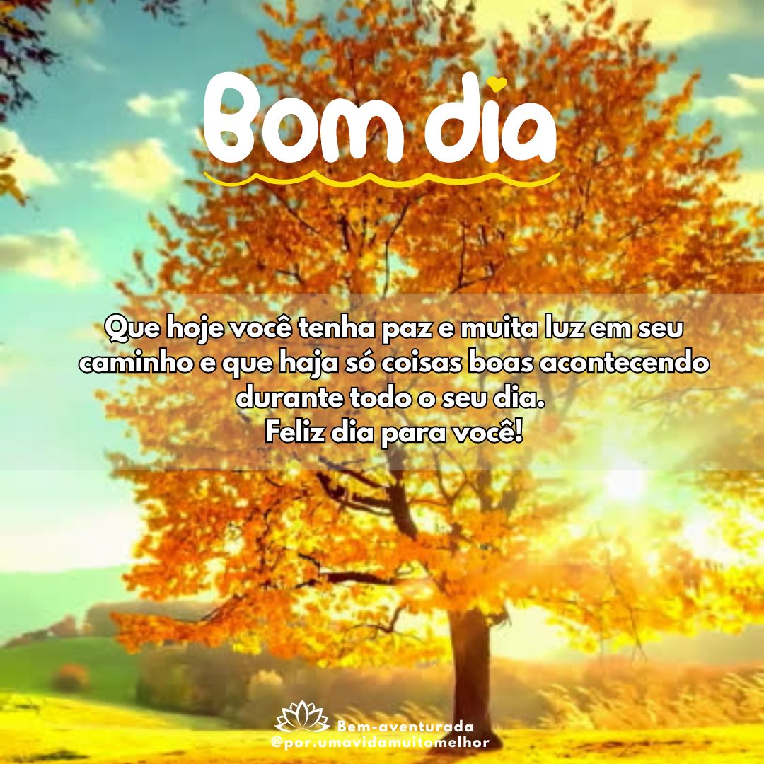 Mensagens de Bom dia - Bem aventurada